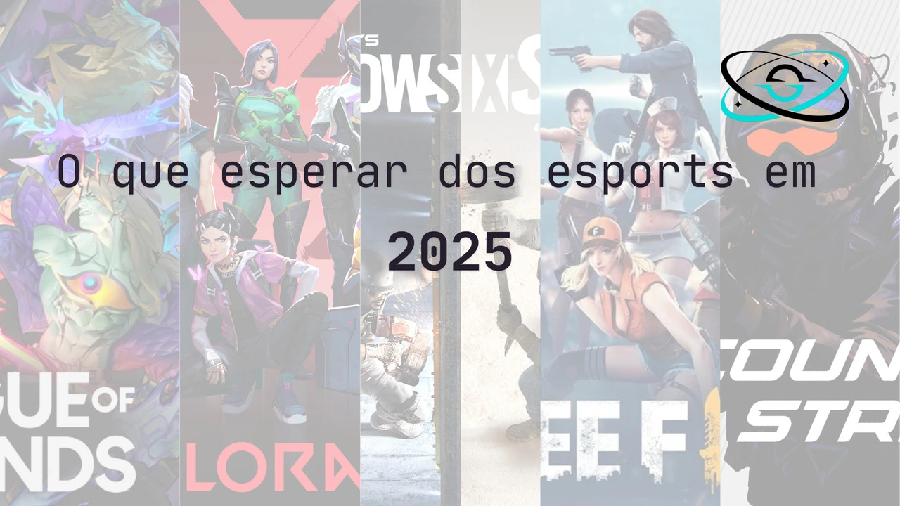 O que esperar do cenário de esports em 2025 - Stellae Gaming